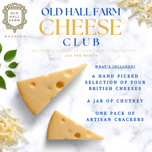 Cheese Club - Full Year Subscription – Old Hall Farm